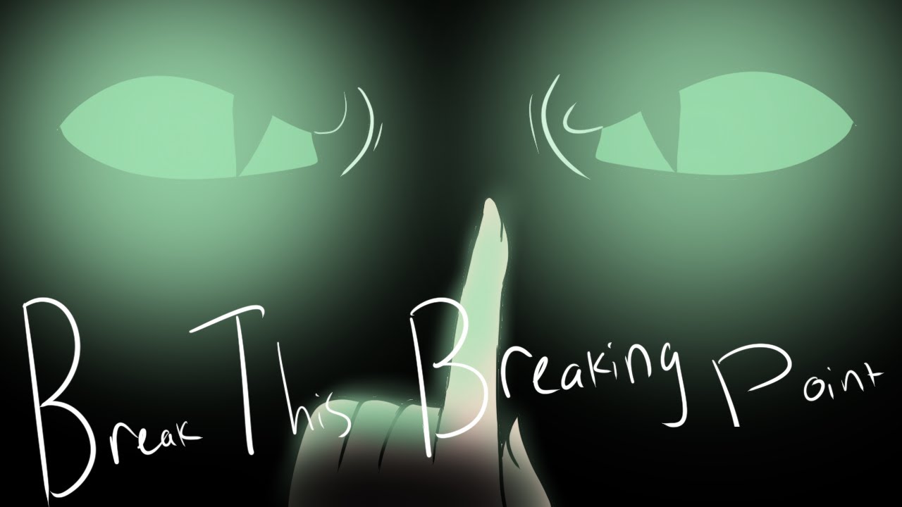 Break This Breaking Point! | animation meme - YouTube