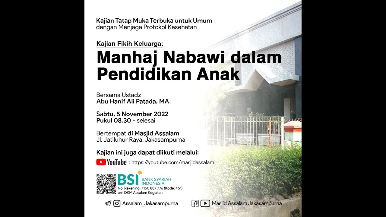 Manhaj Nabawi dalam Pendidikan Anak | Ustadz Ali PAtada,MA. | Masjid As ...