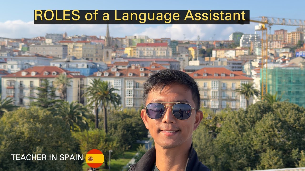 Roles Of An English Language Assistant In SPAIN - YouTube