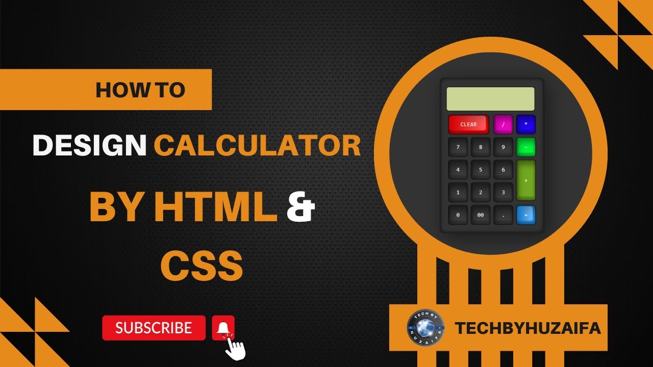 How to Design a Stylish Calculator Using HTML & CSS | TechByHuzaifa ...