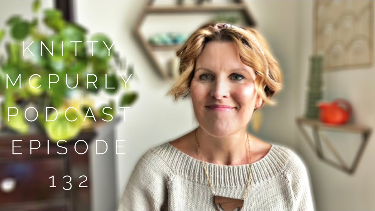 Knitty McPurly Podcast Episode 132: It’s a Crochet-stravaganza! - YouTube