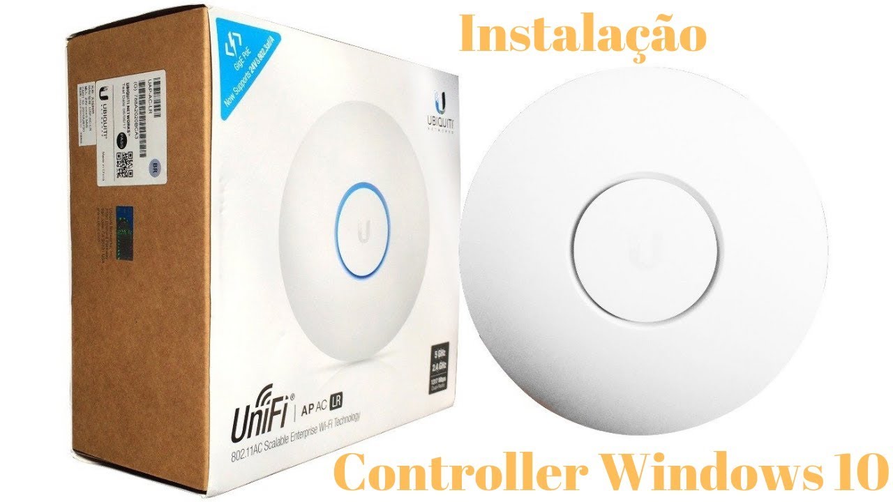 📶 Unifi UAP AC LR Unboxing e instalação Controller Win10 - YouTube