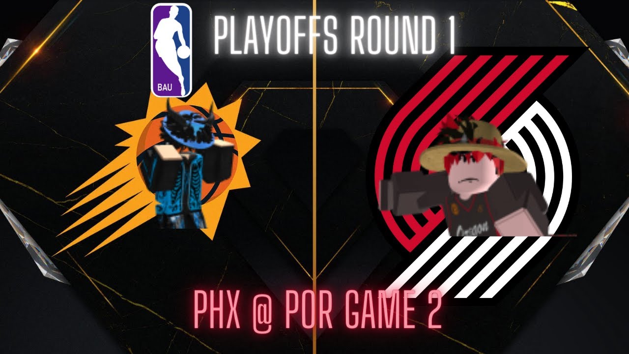 PHX @ POR GAME 2 (POR UP 2-0) - YouTube