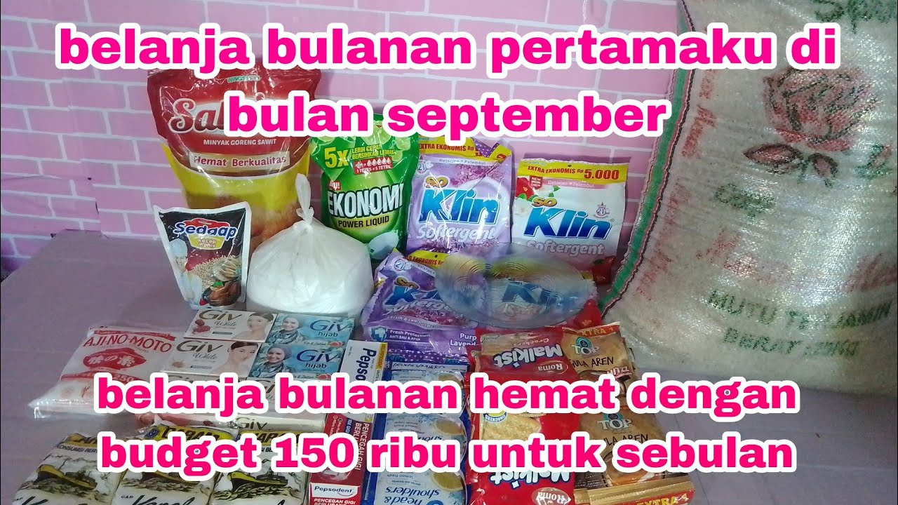 belanja bulanan pertamaku di bulan september budget 150 ribu untuk ...