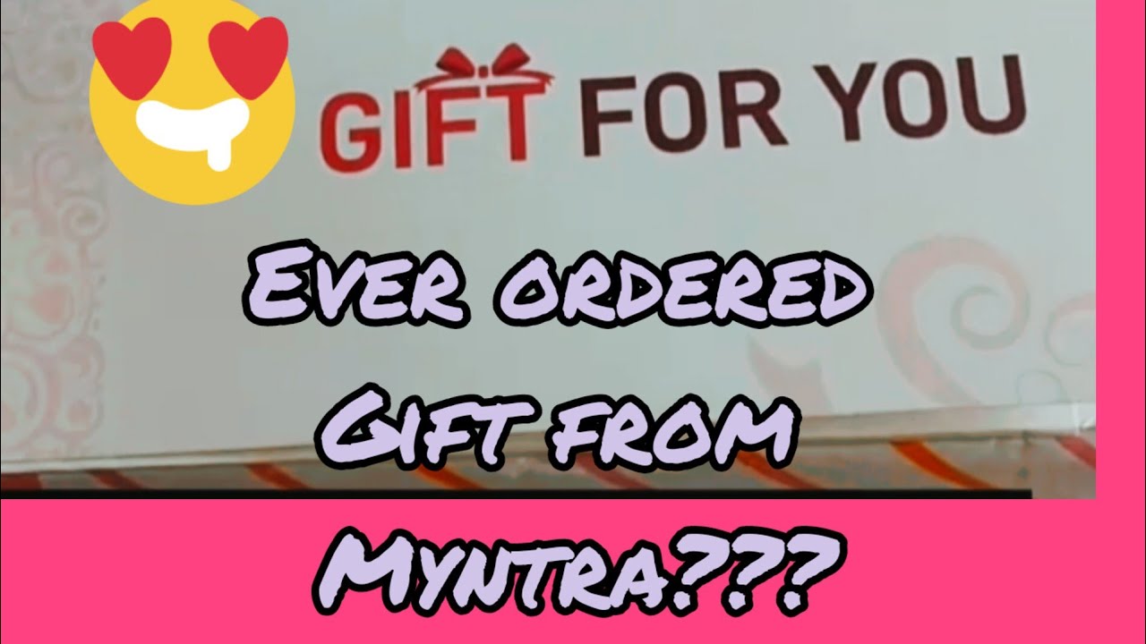 MYnTra Gift Pack Unboxing wittyanianigoswami9873 YouTube MYnTra Gift Pack Unboxing wittyanianigoswami9873 YouTube