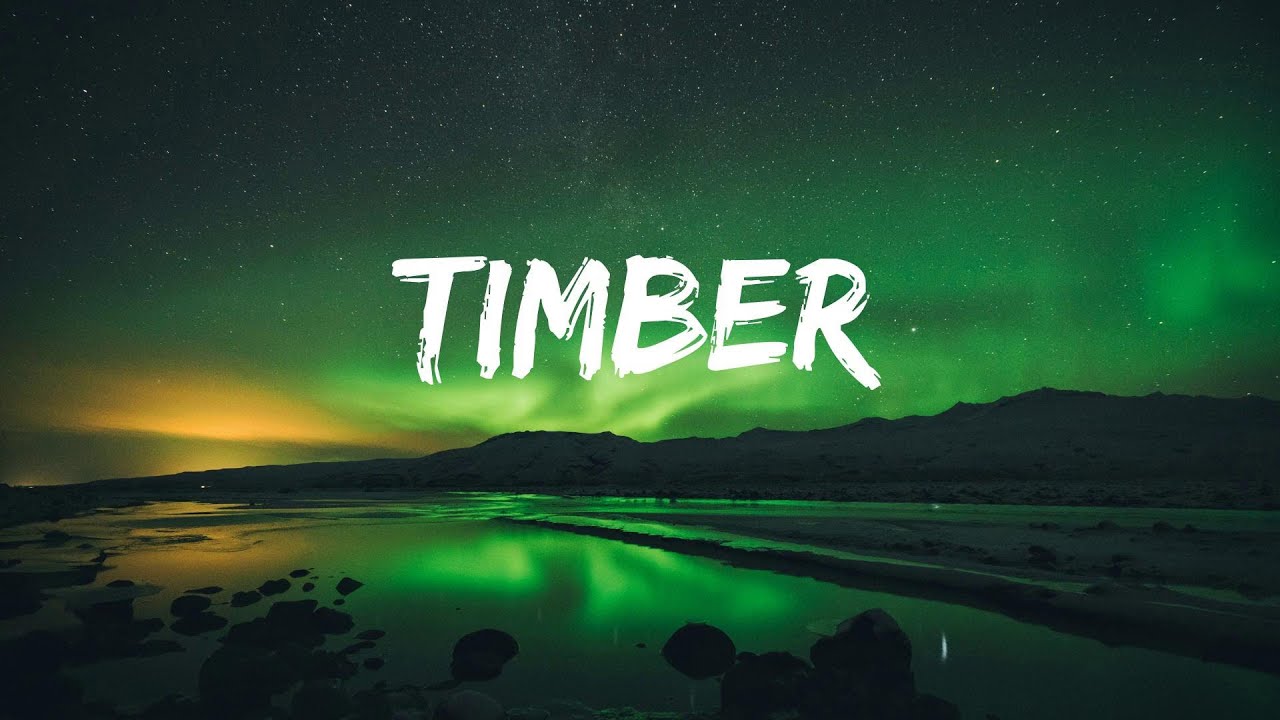 Timber - Pitbull (Lyrics) - YouTube