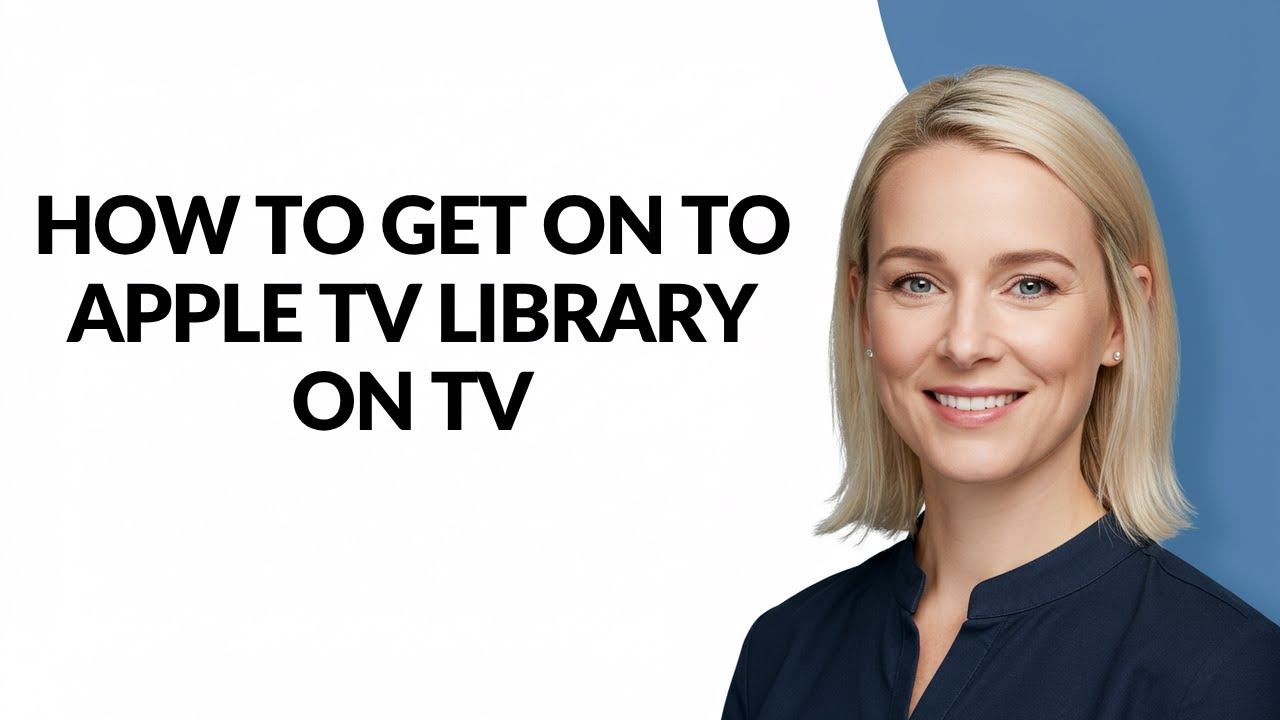 How to Get on to Apple Tv Library on Tv - Julia'sTutorials - YouTube