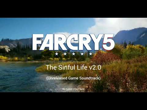 The Sinful Life v2.0 - Far Cry 5