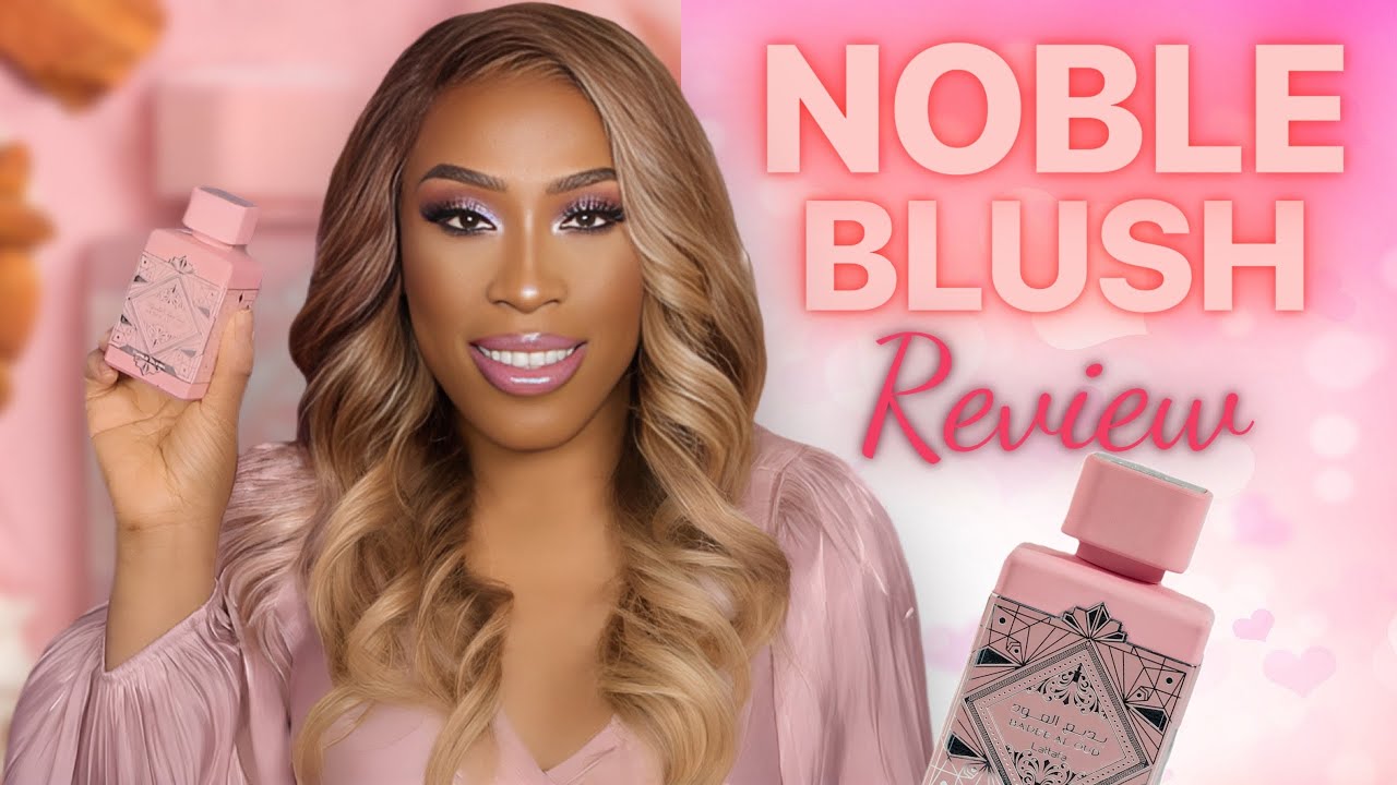 Is Noble Blush the Crown Jewel of Badee Al Oud? Lattafa Perfume Review ...
