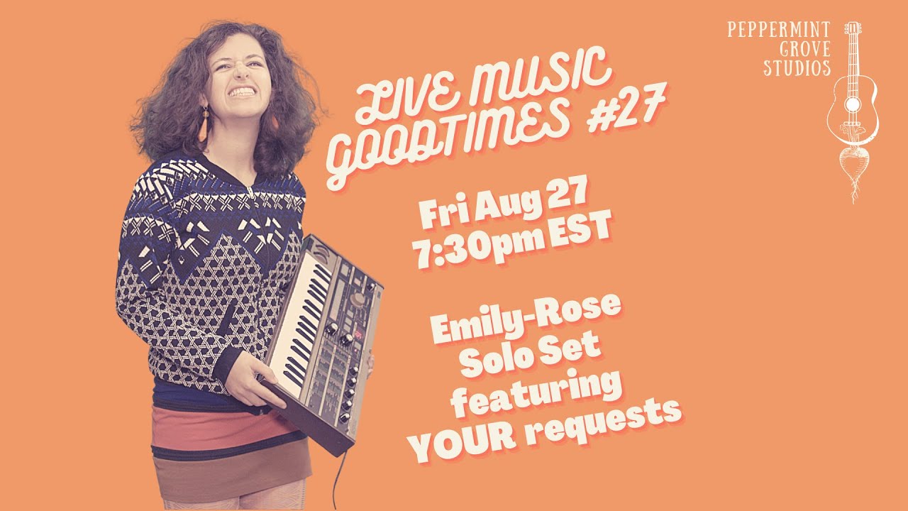 Live Music Goodtimes #27: Emily-Rose Solo Set Requests edition - YouTube