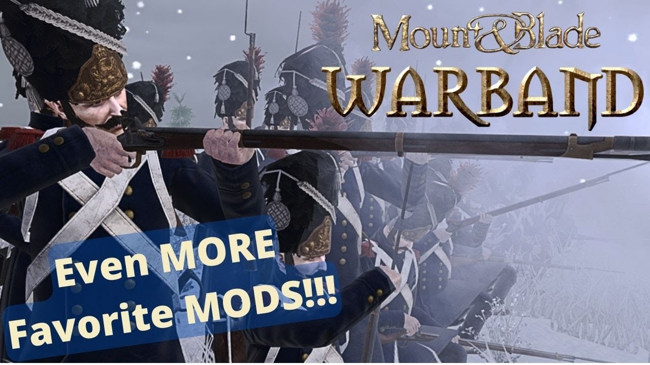 My FAVORITE MODS For WARBAND (Part 3) - YouTube