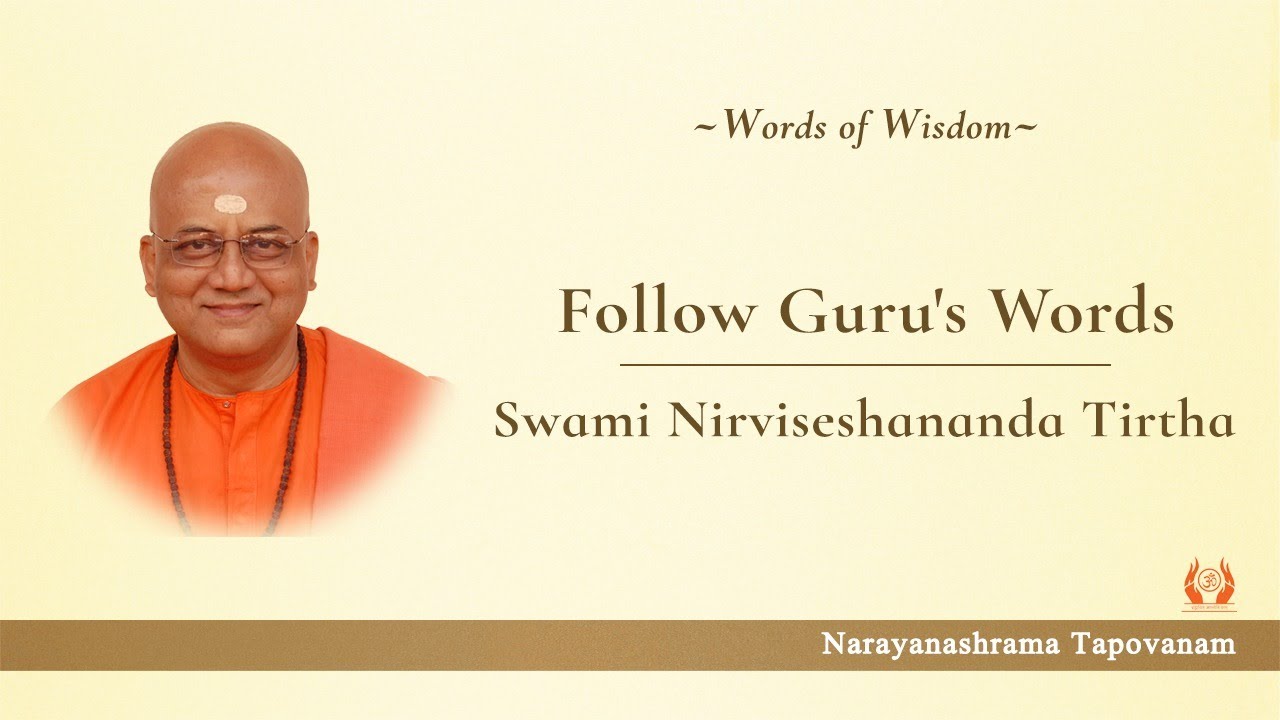 Follow Guru's words | Swami Nirviseshananda Tirtha - YouTube