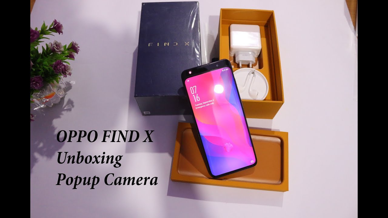 Oppo Find X Unboxing Pakistan | Oppo's Flagship Device with Popup ...
