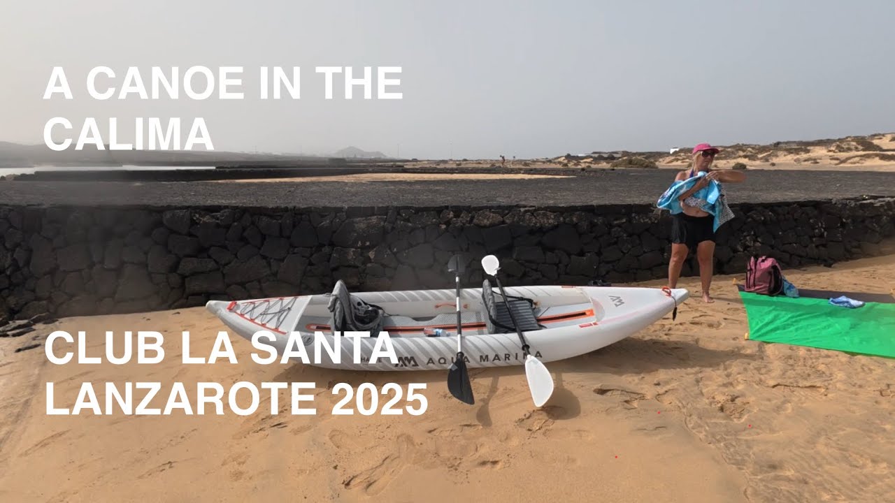 Canoe in the Calima - Club La Santa Lanzarote - YouTube