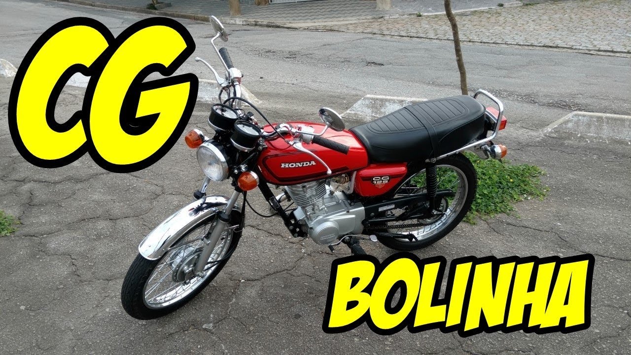 O INICIO DO SUCESSO CG - HONDA CG 125 BOLINHA - YouTube