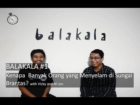 BALAKALA #1| Kenapa Banyak Orang yang Menyelam di Sungai Brantas? - YouTube