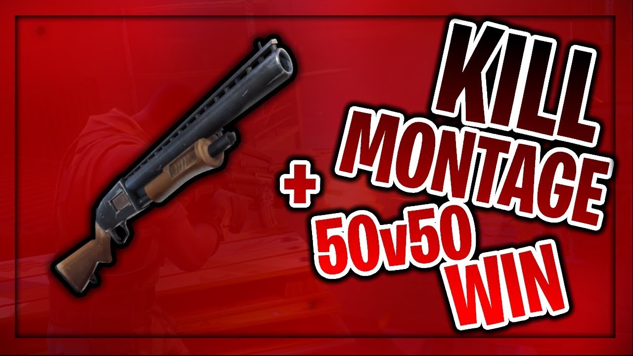 Kill Montage + 50v50 WIN! | Fortnite Battle Royale - YouTube