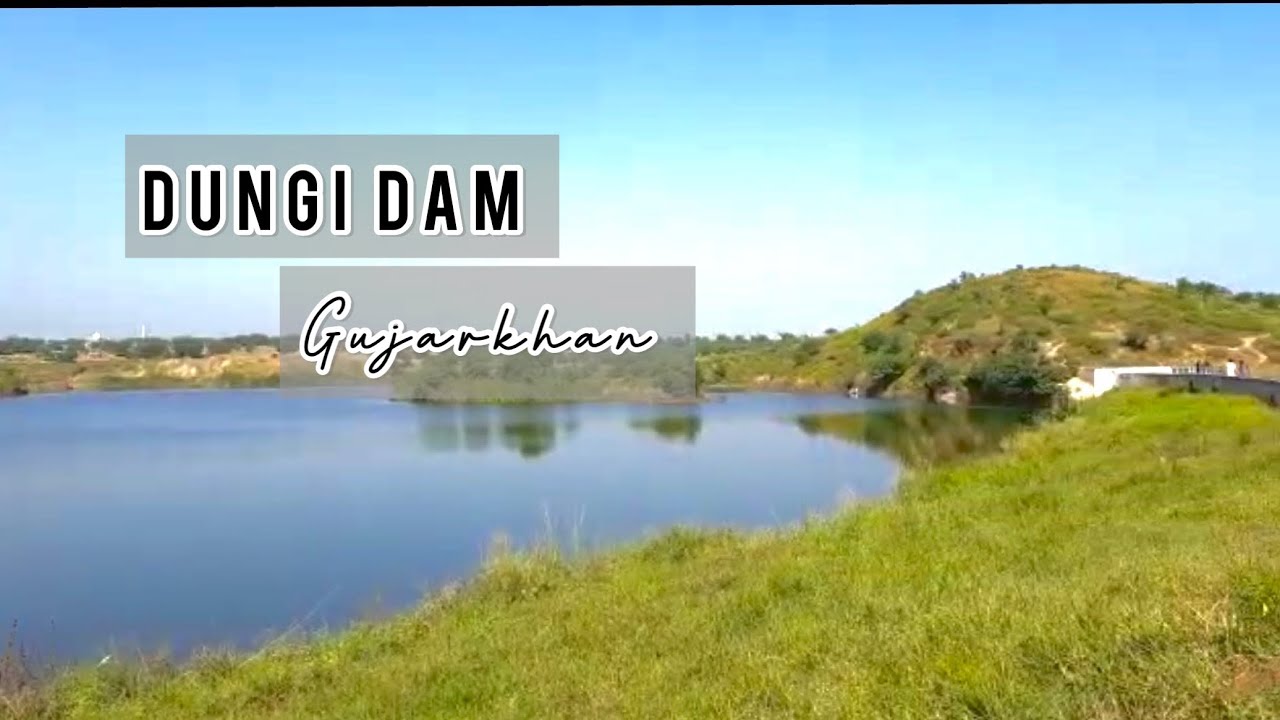 Super Tourist place Nature View Dungi Dam near Gujar khan(Rawalpindi ...