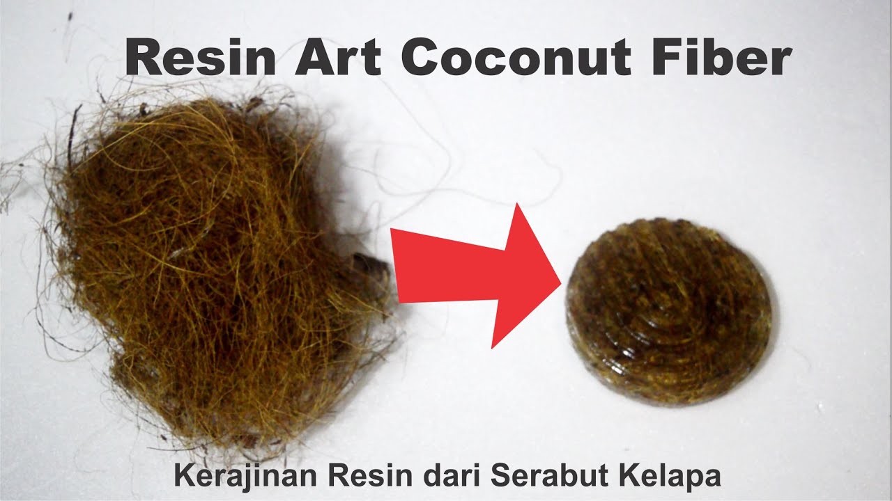 Resin Art Coconut Fiber | Kerajinan Resin dari Serabut Kelapa - YouTube