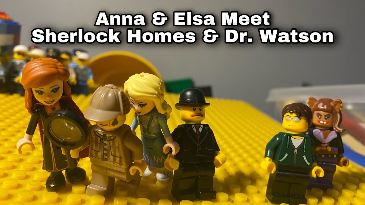 LEGO Movie: Anna & Elsa Meet Sherlock Homes & Dr. Watson - YouTube