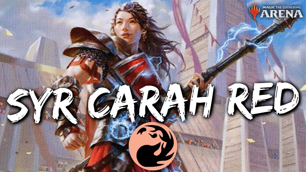 Syr Carah Red (Standard) [MTG Arena] | Mono-Red & Bold Deck in ELD ...