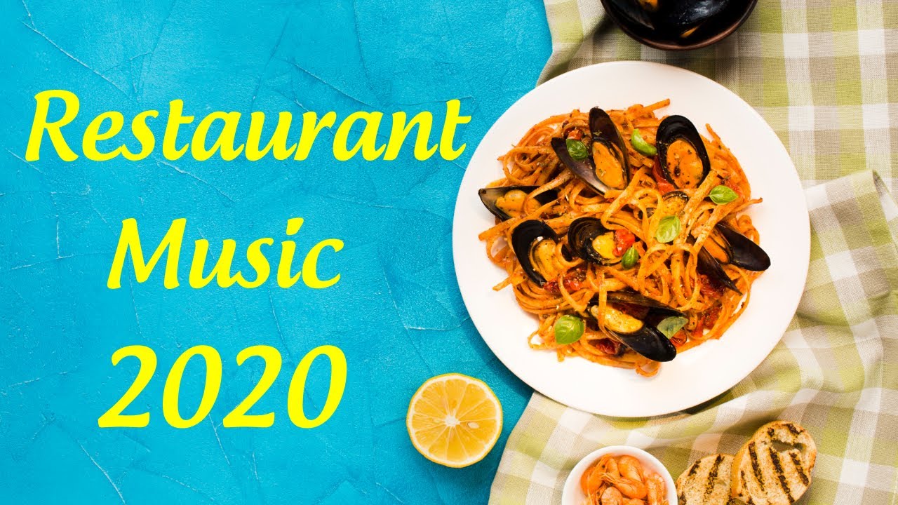 Restaurant Music 2020 Jazz for DINNER - Best instrumental background ...