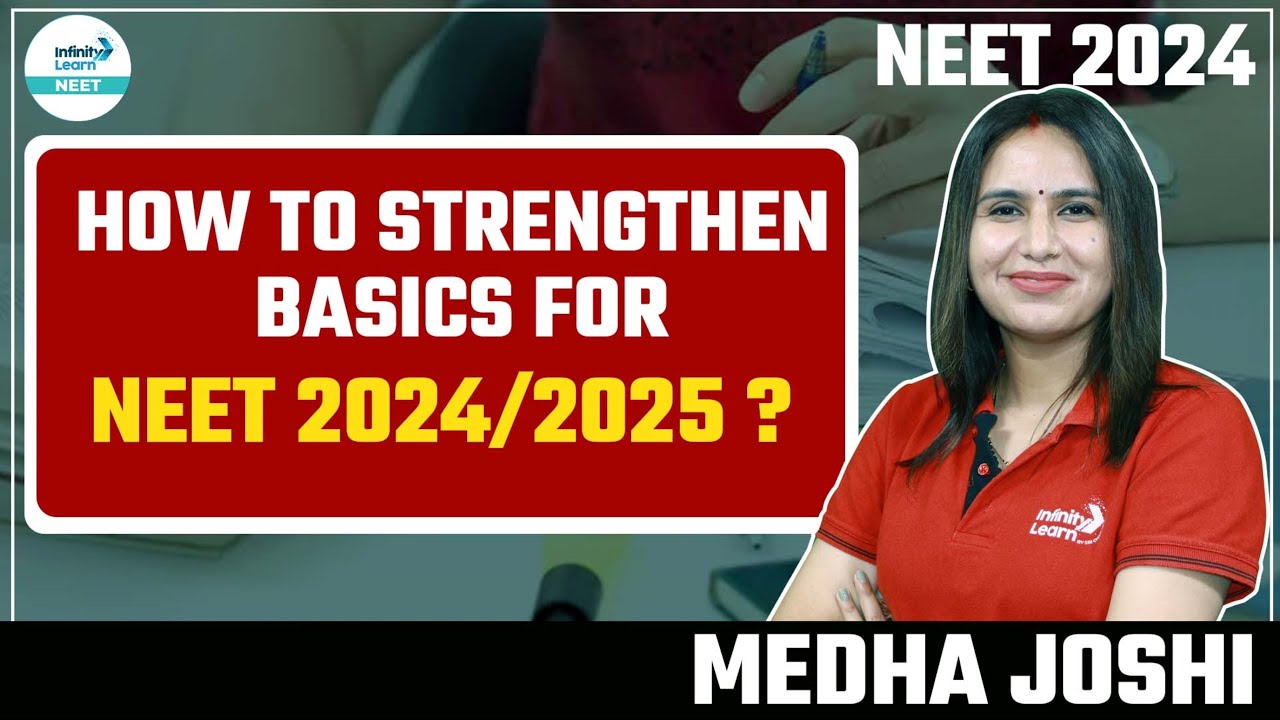 How to Strengthen Basics for NEET 2024/2025? | NEET Zoology | Infinity ...