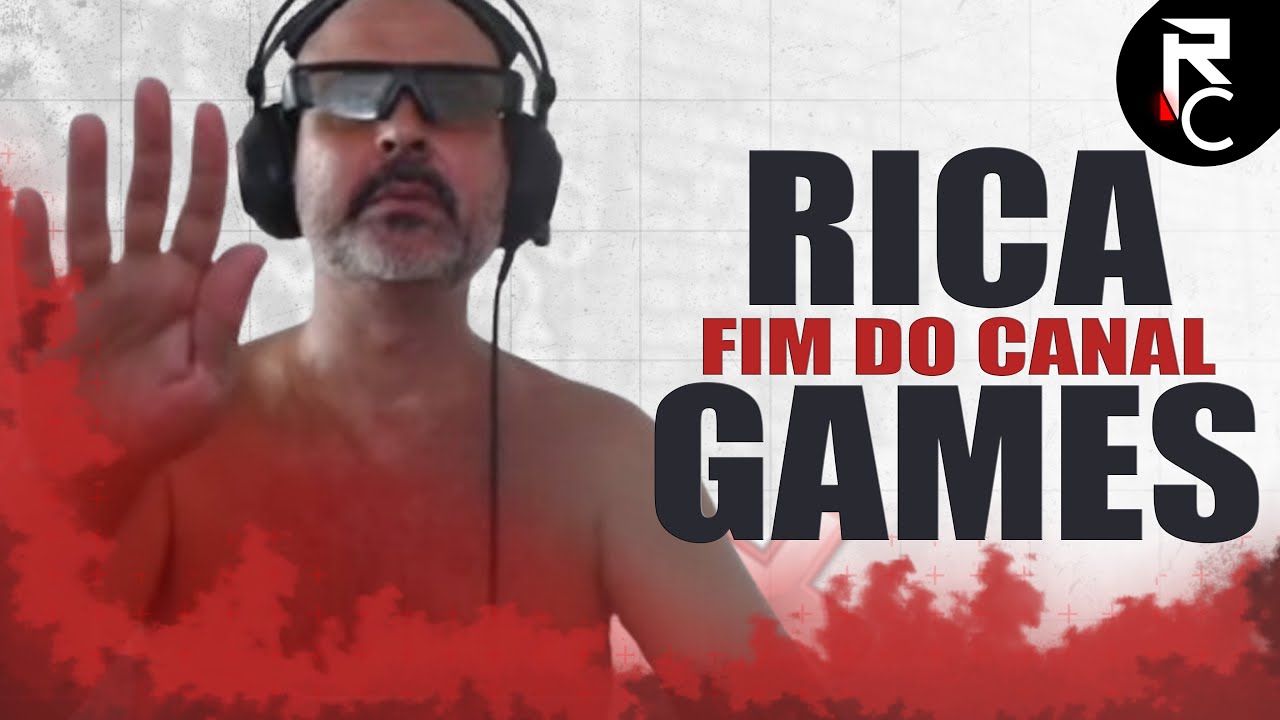 RICA GAMES ALCOOLIZADO SURTA E FECHA O CANAL ! - YouTube