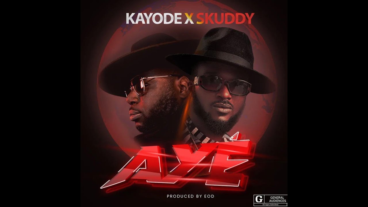 AYE - Kayode ft. Skuddy (LYRICS VIDEO) - YouTube