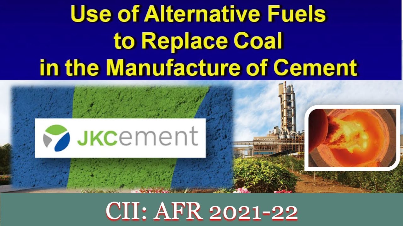 AFR Journey in JK Cement 2021 | Alternative fuel resources of JK Cement ...