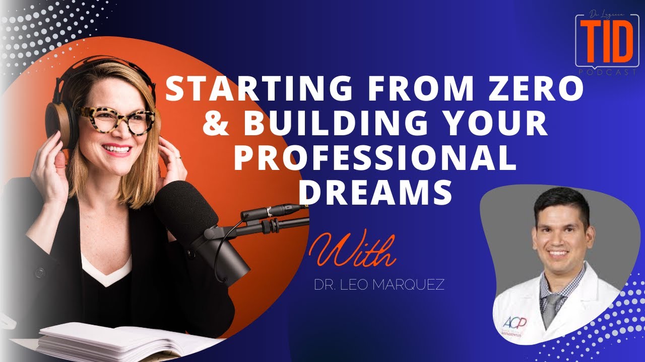 Dr Leo Marquez | From Zero to Hero: Build Your Professional Dreams in ...