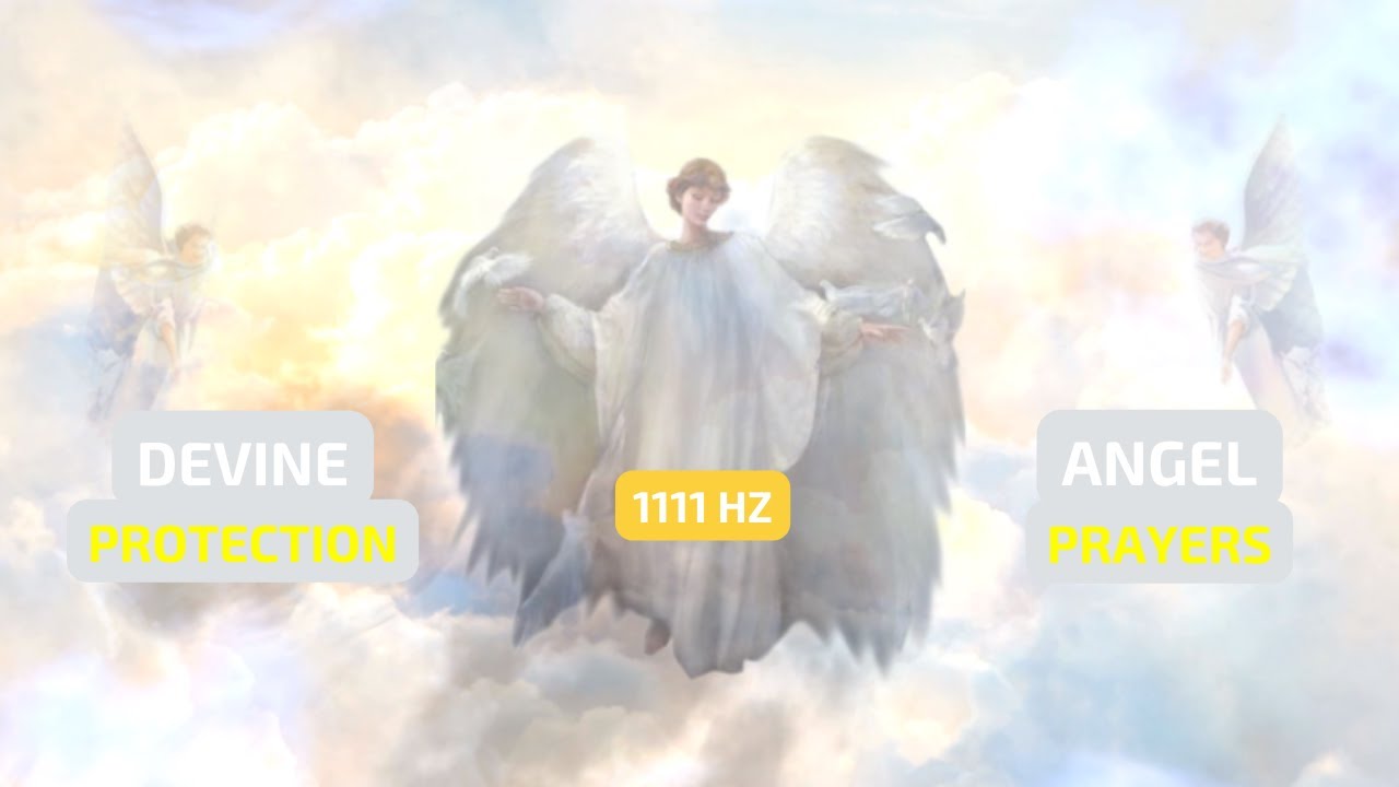1111Hz Devine Protection l Angelic Music to Attract Your Angels l ...
