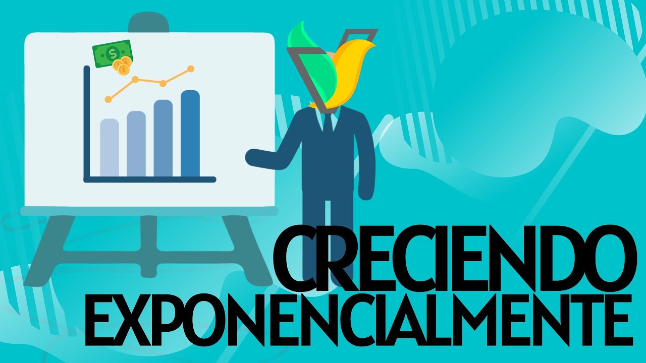 Creciendo exponencialmente. - YouTube