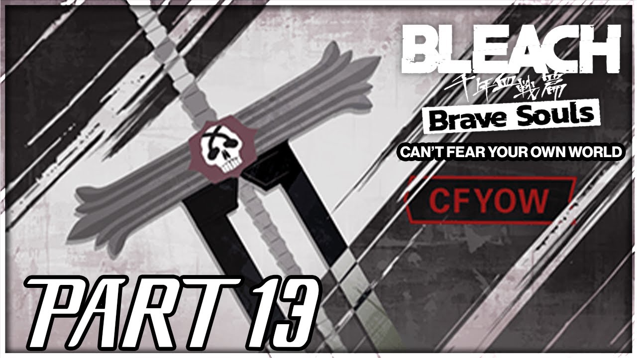 Bleach: Brave Souls CFYOW Walkthrough PART 13 - A Shadow Rising to the ...