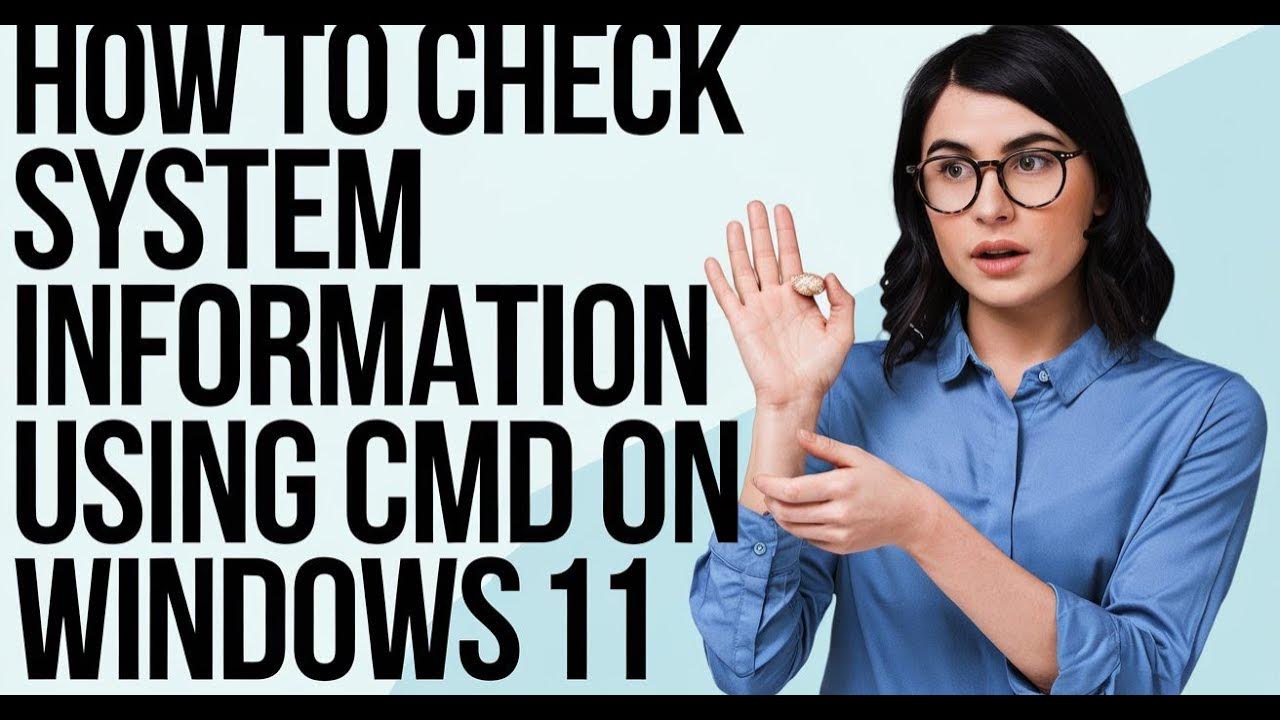 How to Check System Information Using CMD on Windows 11 - YouTube