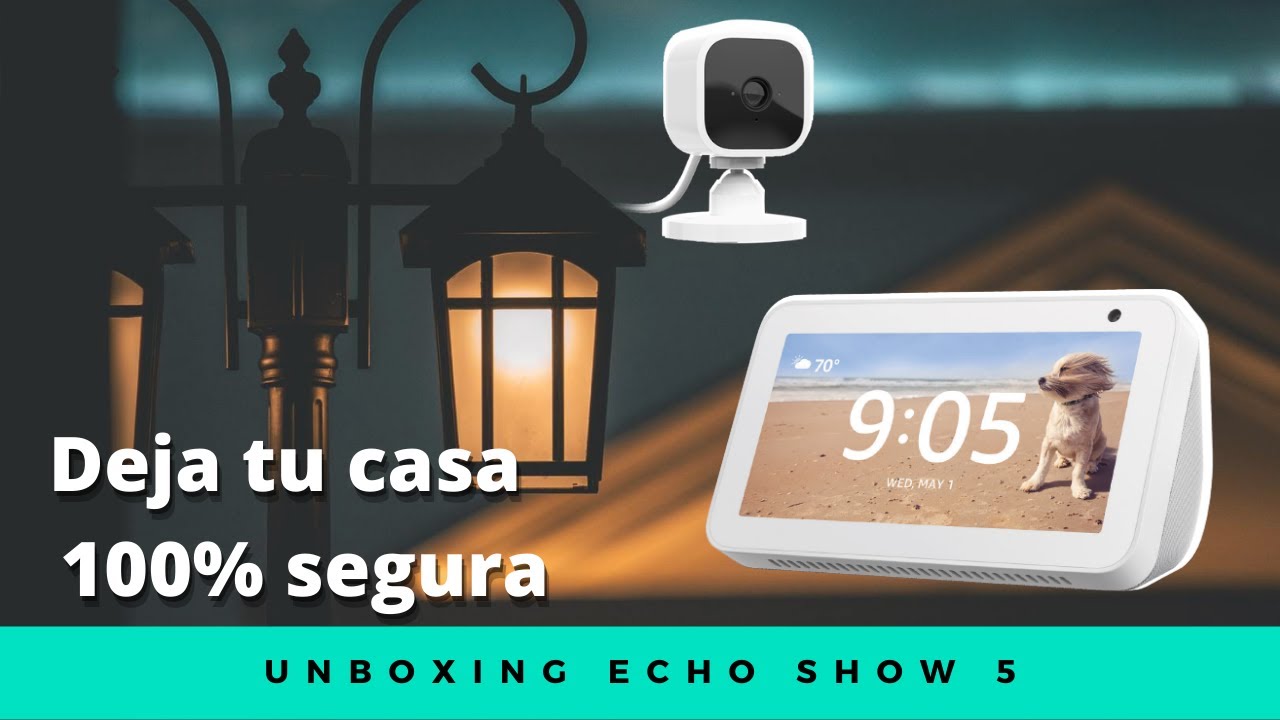 Echo Show 5 + Blink Mini deja la casa totalmente Segura│True Tech - YouTube