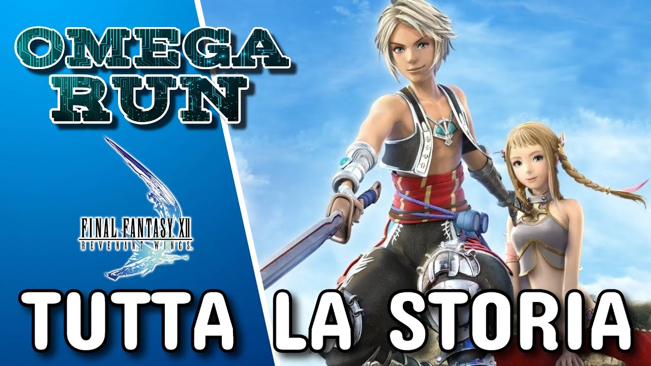FFXII Revenant Wings - Omega Run - Tutta la Storia (ITA) - YouTube