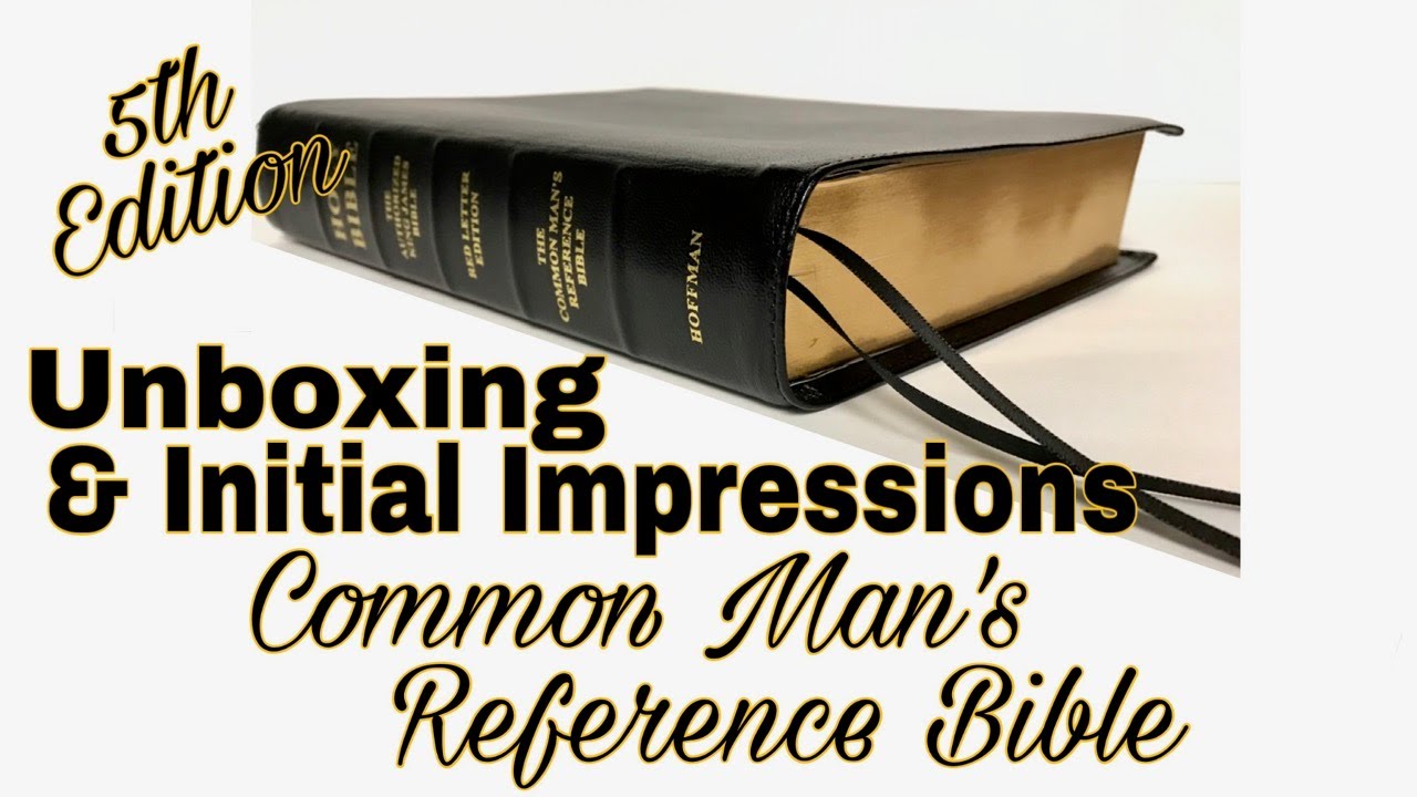 Unboxing the 5th Edition Common Man's Reference Bible - YouTube