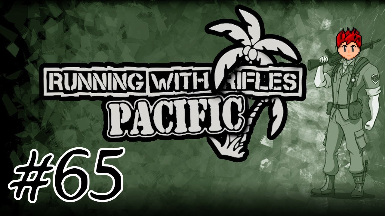Running With Rifles: Pacific Theater #65 - Mission Accomplished - YouTube