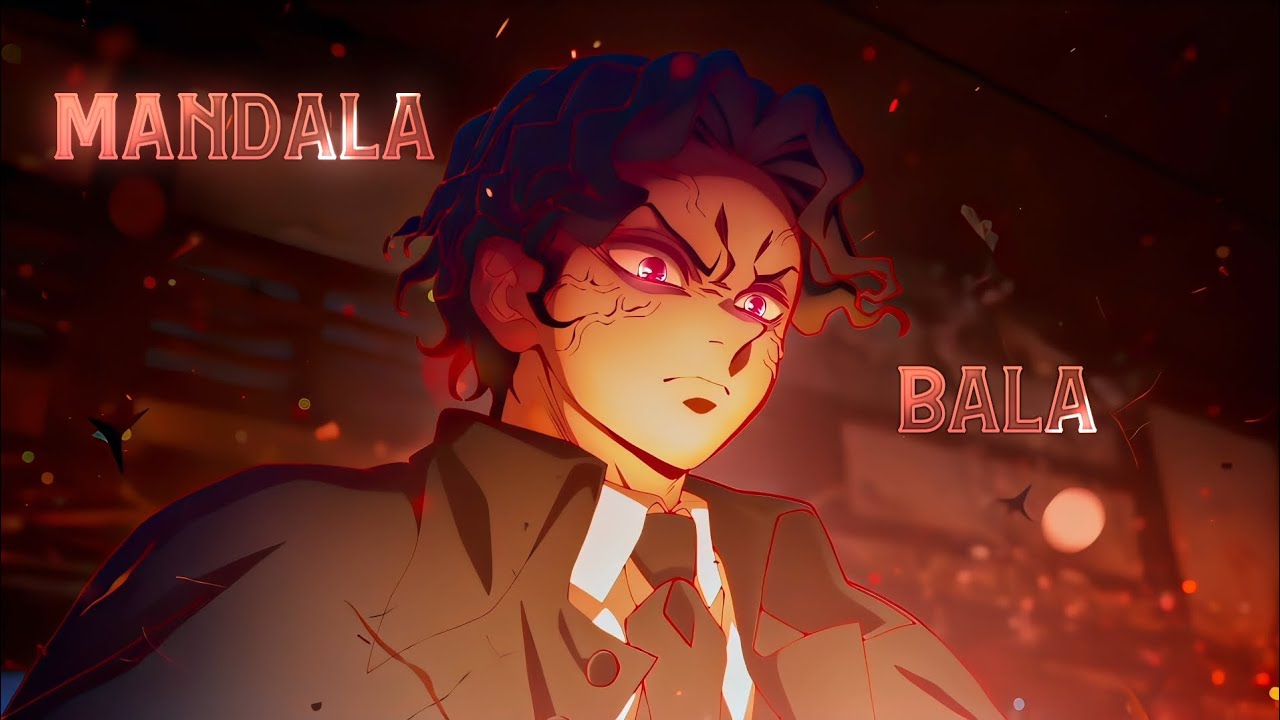 Demon Slayer - Mandala Bala Quick Edit - YouTube