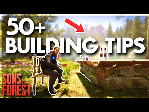 50+ BUILDING Tips in Sons of the Forest 2026 (Sons of the Forest Tips & Tricks)