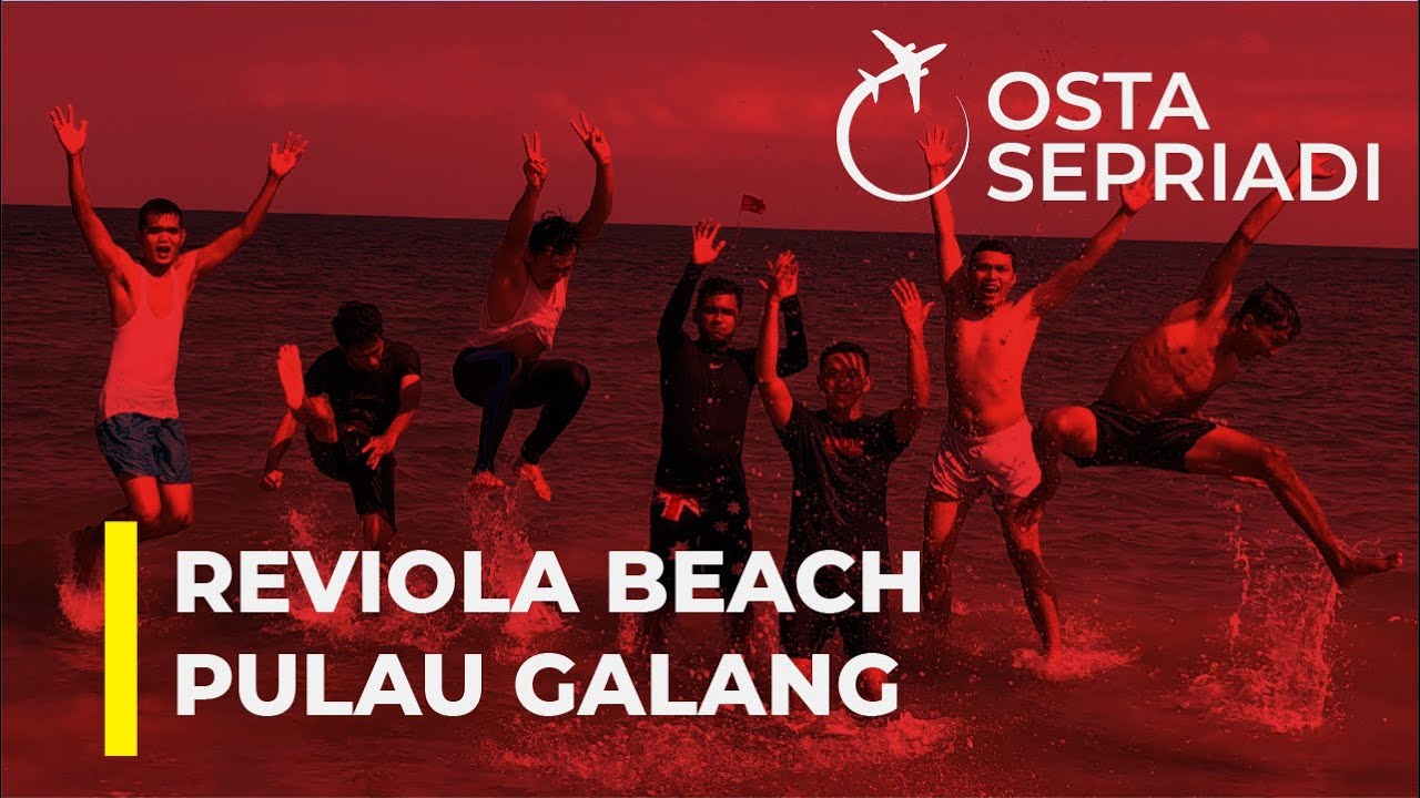 REVIOLA BEACH - Pulau Galang - YouTube