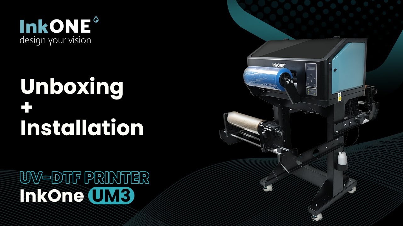 Unboxing and Installation of the UV-DTF InkOne UM3 Printer (30 cm ...