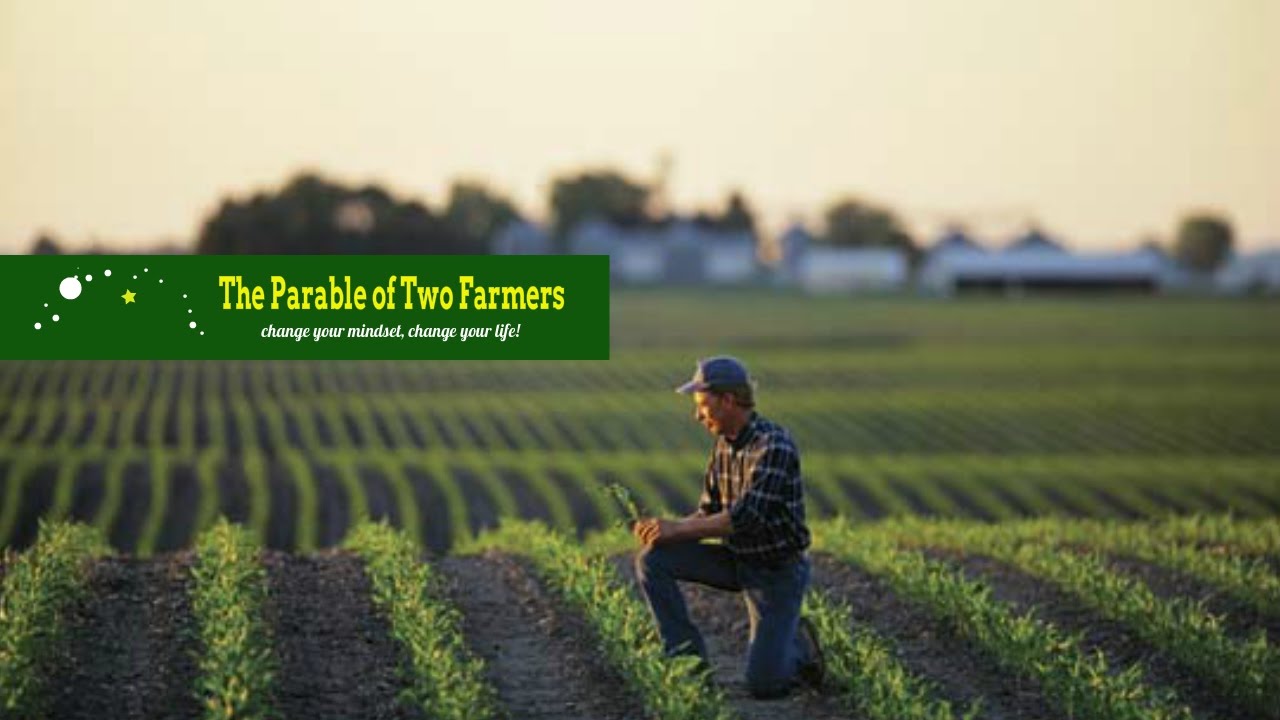 The Parable of Two Farmers - YouTube