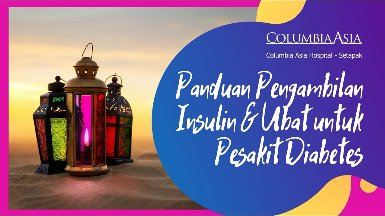 Panduan Pengambilan Insulin & Ubat untuk Pesakit Diabetes - YouTube