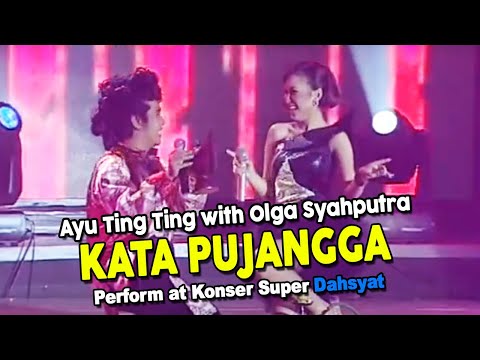 Ayu Ting Ting with Olga Syahputra - Kata Pujangga (perform at Konser Super Dahsyat)