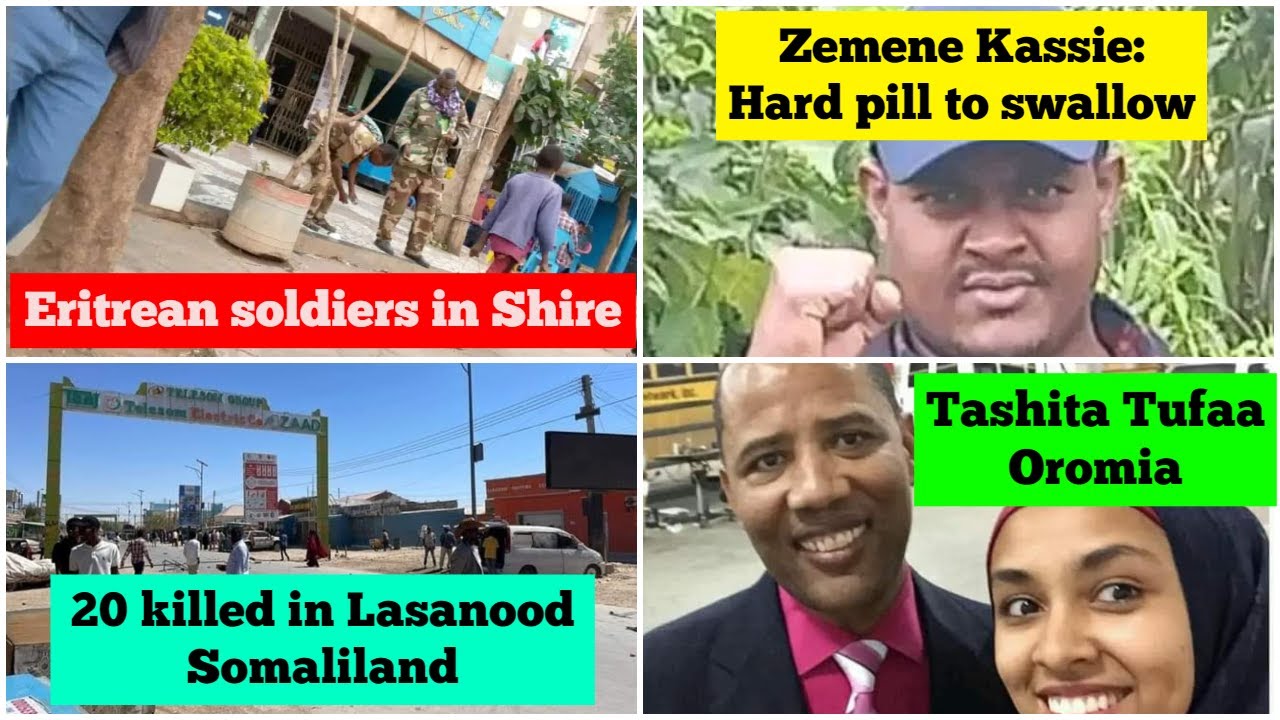 Eritrean soldiers in Shire | Zemene Kassie Fano | Tashita Tufa Oromia ...