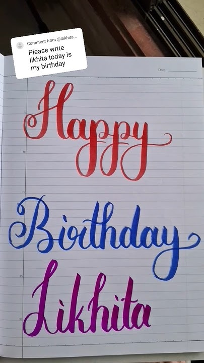 Happy Birthday 'Likhita' || Requested || Brush Pen Calligraphy || #name ...