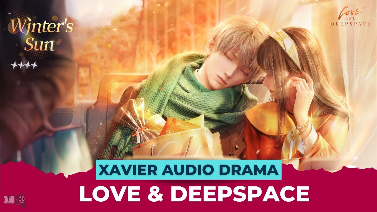 Xavier Winter's Sun Love and Deepspace Tender Moments Audio Drama - YouTube