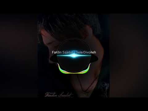 Fardin Saadat   Dele Divoone